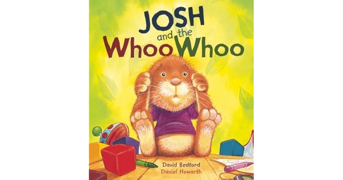 Josh and the Whoo Whoo by David Bedford