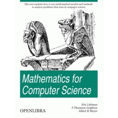 Mathematics for Computer Science by Eric Lehman — Reviews, Discussion ...