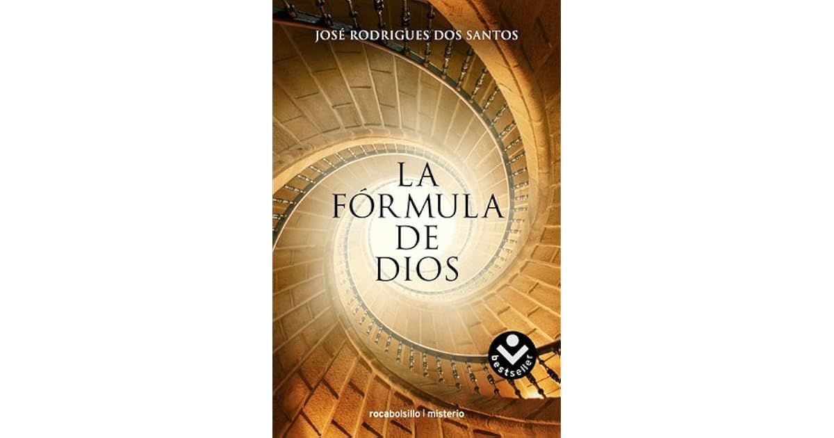 La fórmula de Dios by José Rodrigues dos Santos