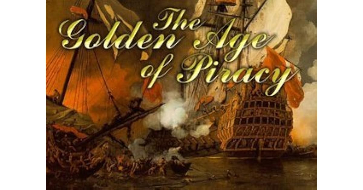 The Golden Age of Piracy by Stephen R. Bown