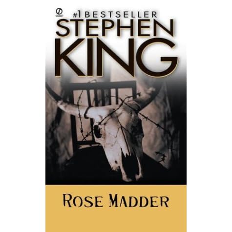 Rose Madder by Stephen King — Reviews, Discussion, Bookclubs, Lists
