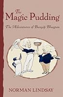 The Magic Pudding by Norman Lindsay