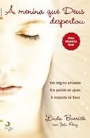 Miracle For Jen: A Tragic Accident, A Mother's Desperate Prayer, And ...