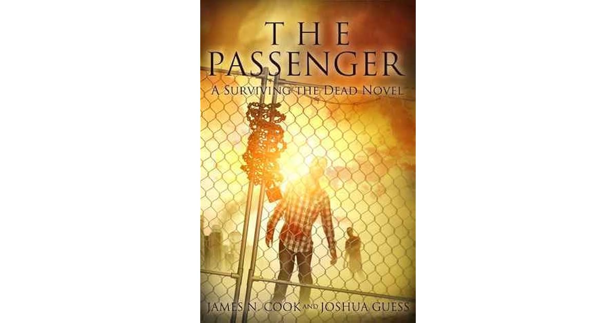The Passenger (Surviving the Dead, #3.5) by James N. Cook