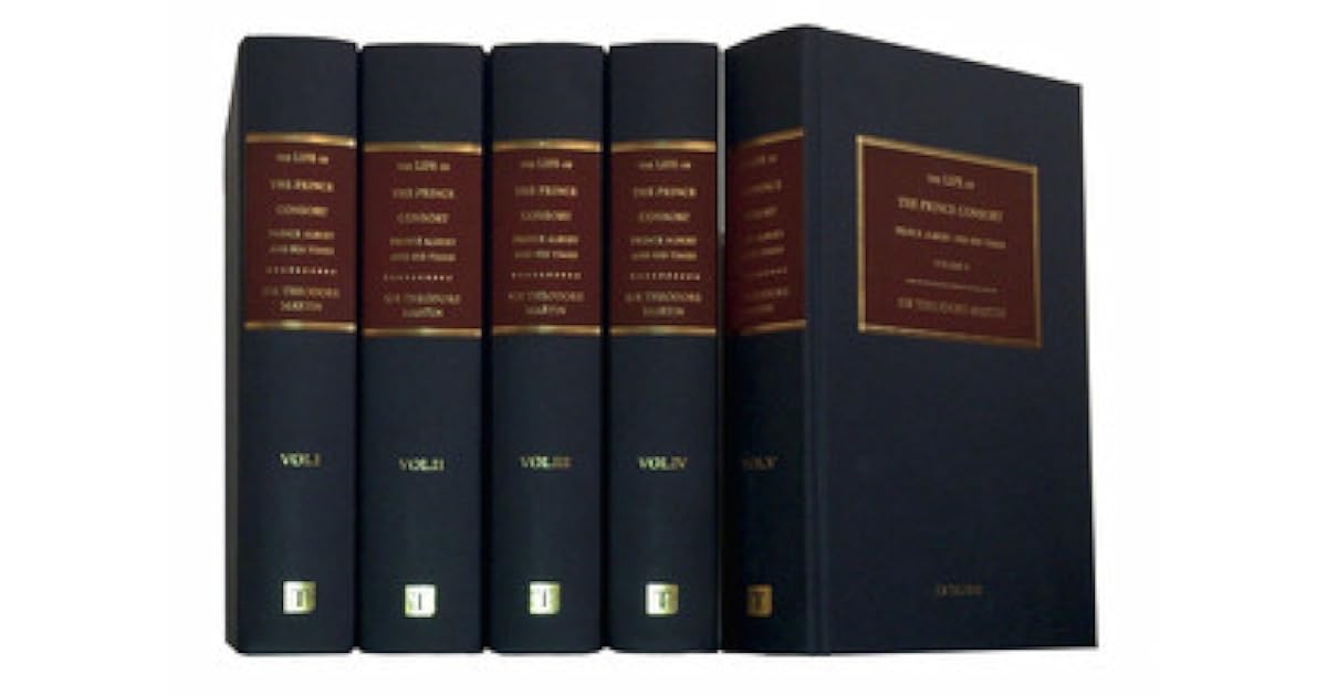 The Life of the Prince Consort: Prince Albert and His Times by Theodore ...