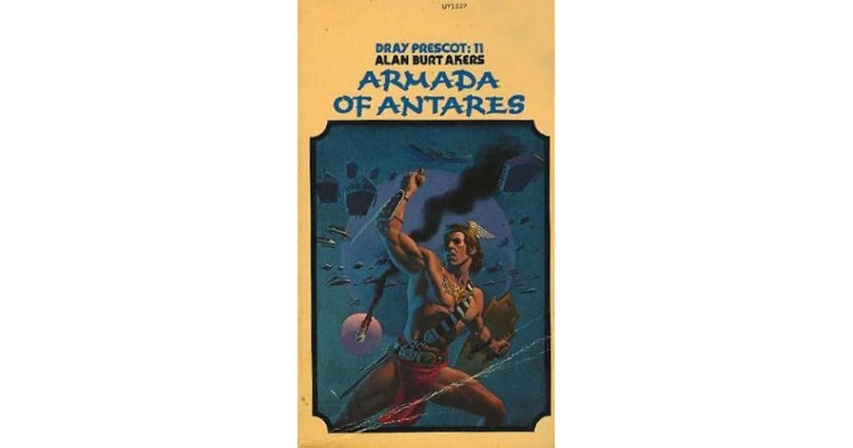 Armada of Antares (Dray Prescot, #11) by Alan Burt Akers