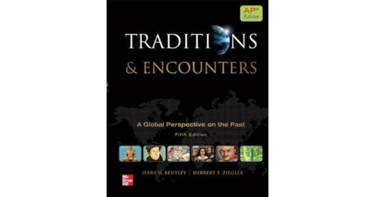 Traditions and Encounters by Jerry H. Bentley