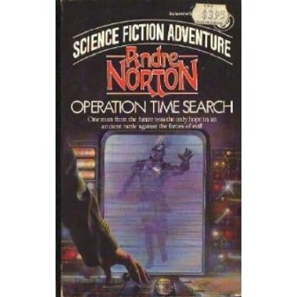 Operation Time Search by Andre Norton — Reviews, Discussion, Bookclubs ...