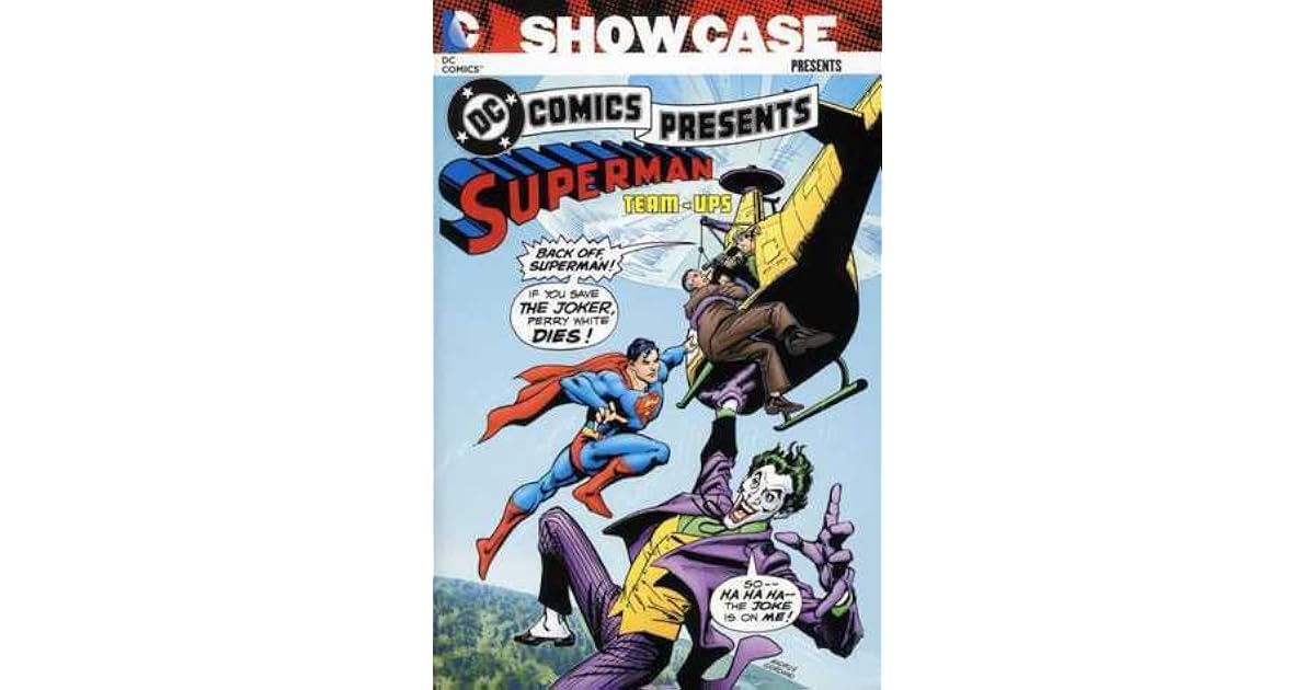 Showcase Presents: DC Comics Presents: Superman Team-Ups, Vol. 2 by ...