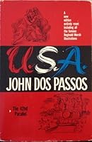 The 42nd Parallel (U.S.A., #1) by John Dos Passos