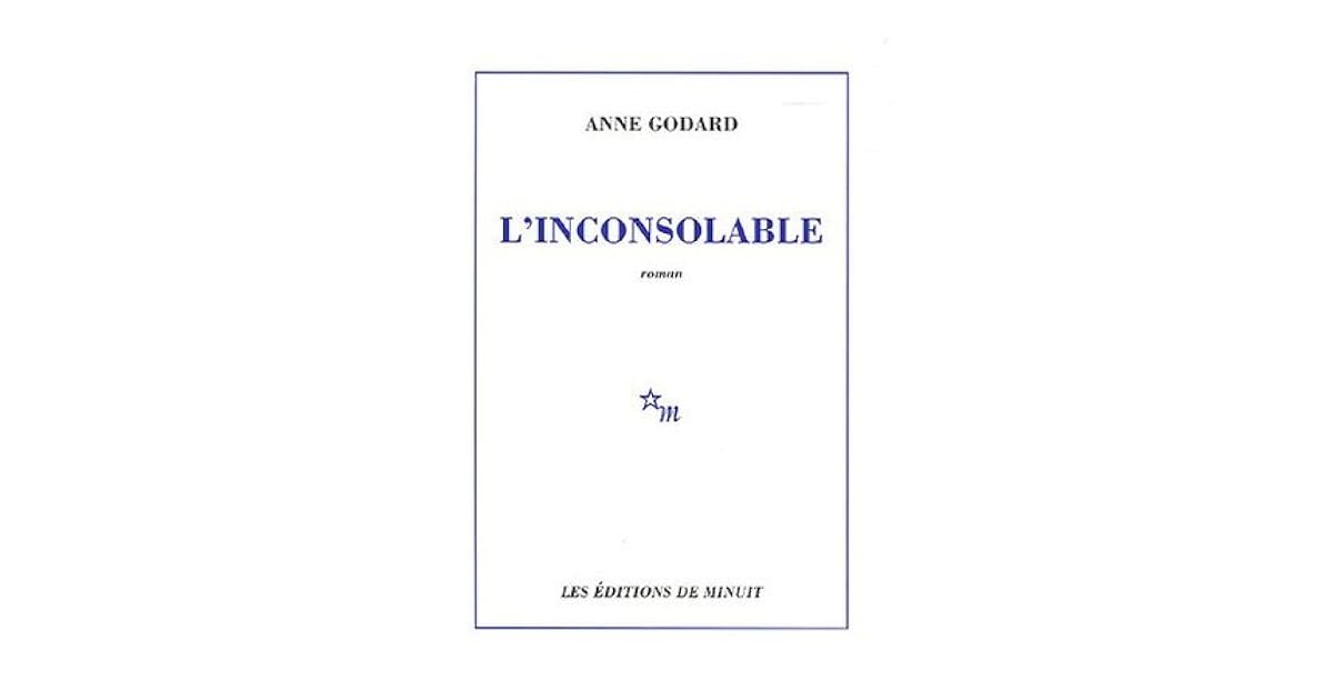 L'inconsolable by Anne Godard