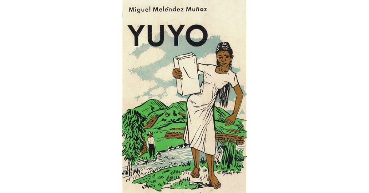 Yuyo: by Miguel Meléndez Muñoz