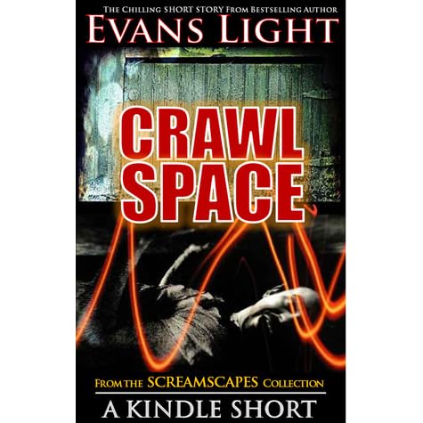 Crawlspace by Evans Light — Reviews, Discussion, Bookclubs, Lists