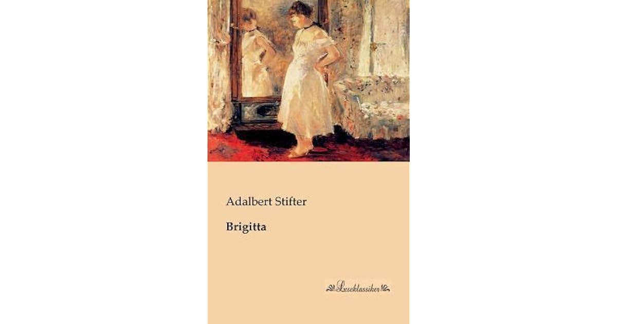 Brigitta by Adalbert Stifter