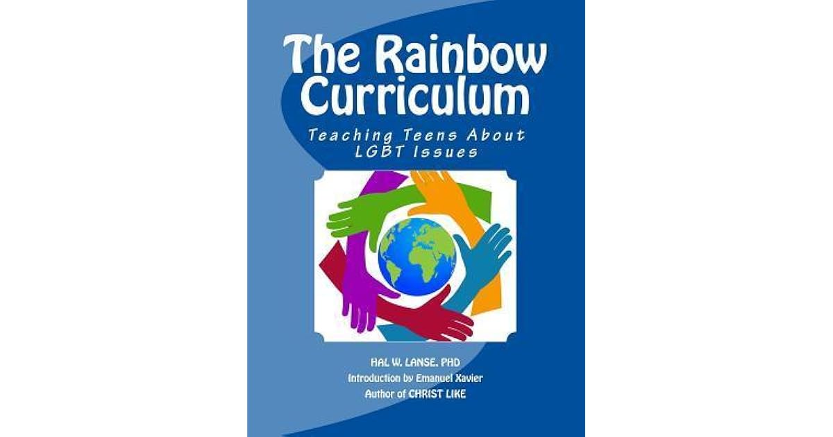 The Rainbow Curriculum: Teaching Teens about Lgbt Issues by Hal W. Lanse