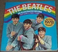 The Beatles: An Illustrated Record by Roy Carr