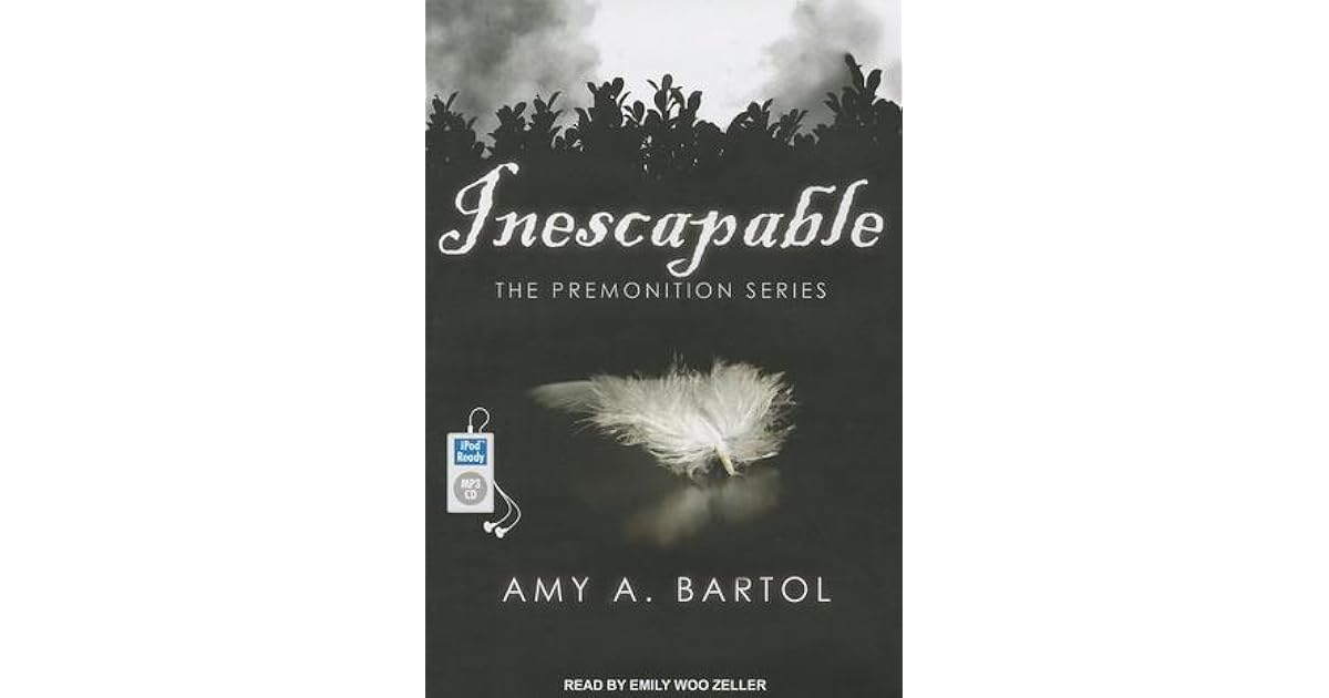 Book giveaway for Inescapable (The Premonition, #1) by Amy A. Bartol ...