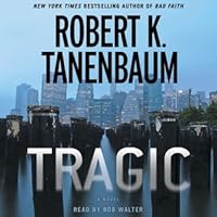 Tragic (Butch Karp, #25) by Robert K. Tanenbaum