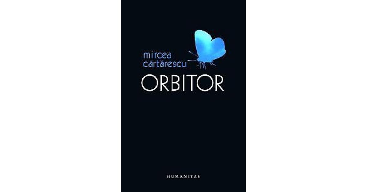 Orbitor (Orbitor #1-3) by Mircea Cărtărescu
