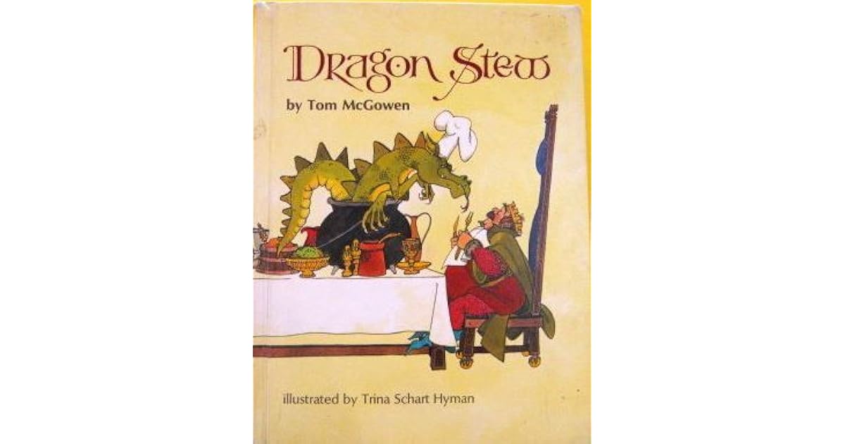 Dragon Stew by Tom McGowen
