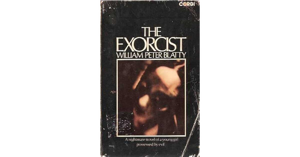 The Exorcist by William Peter Blatty