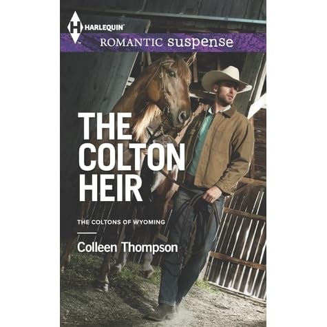 The Colton Heir by Colleen Thompson — Reviews, Discussion, Bookclubs, Lists