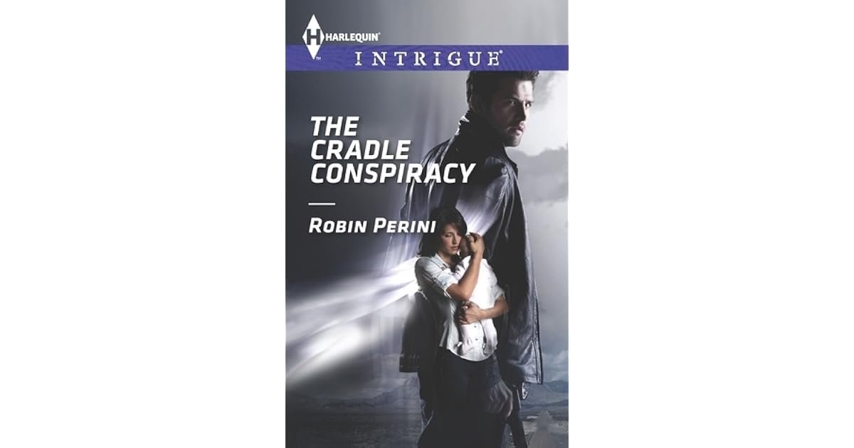 The Cradle Conspiracy by Robin Perini