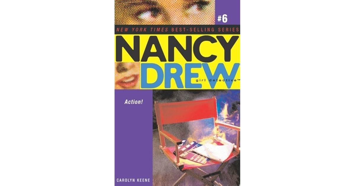 Action! (Nancy Drew: Girl Detective, #6) by Carolyn Keene