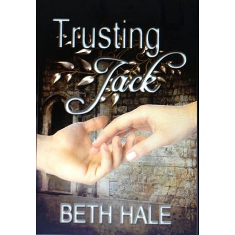 Trusting Jack (Unexpected Emotion #1) by Beth Hale — Reviews ...