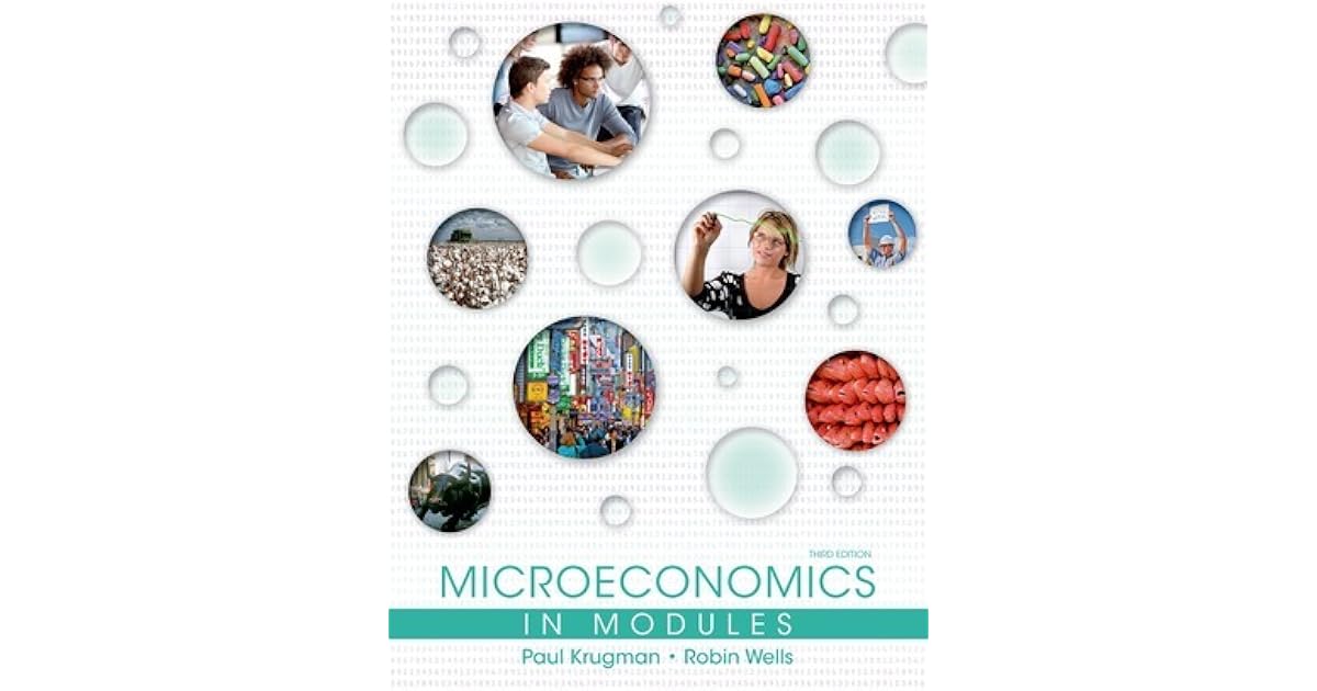 Microeconomics in Modules by Paul Krugman