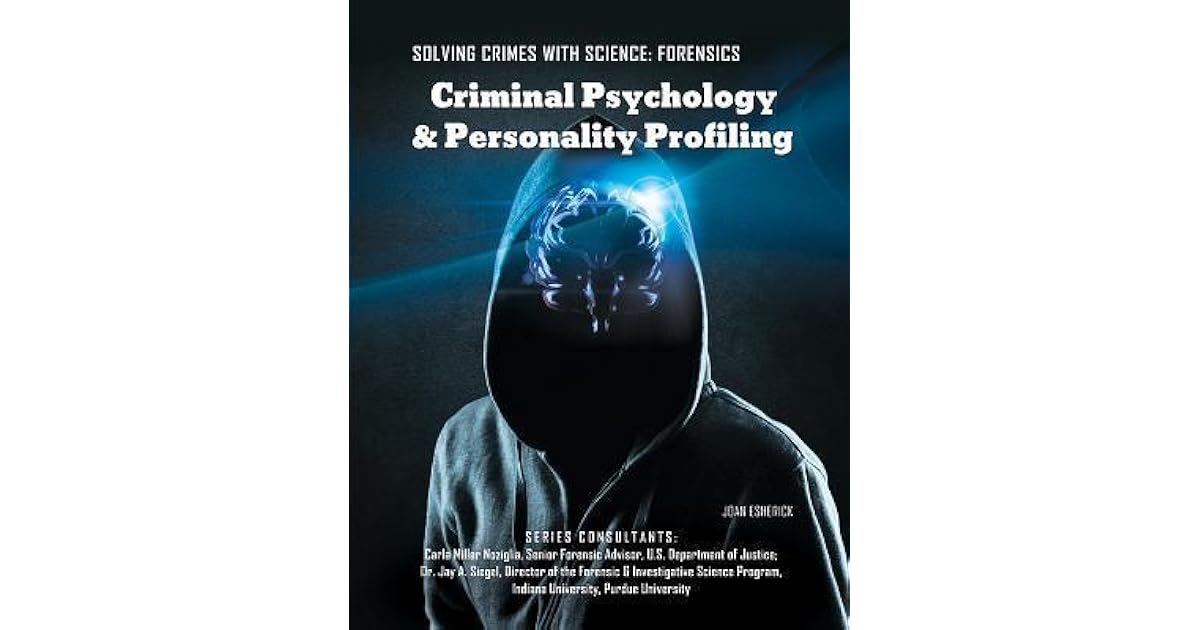 Criminal Psychology & Personality Profiling by Joan Esherick