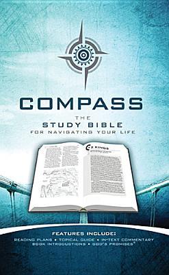 Compass: The Study Bible for Navigating Your Life by Anonymous