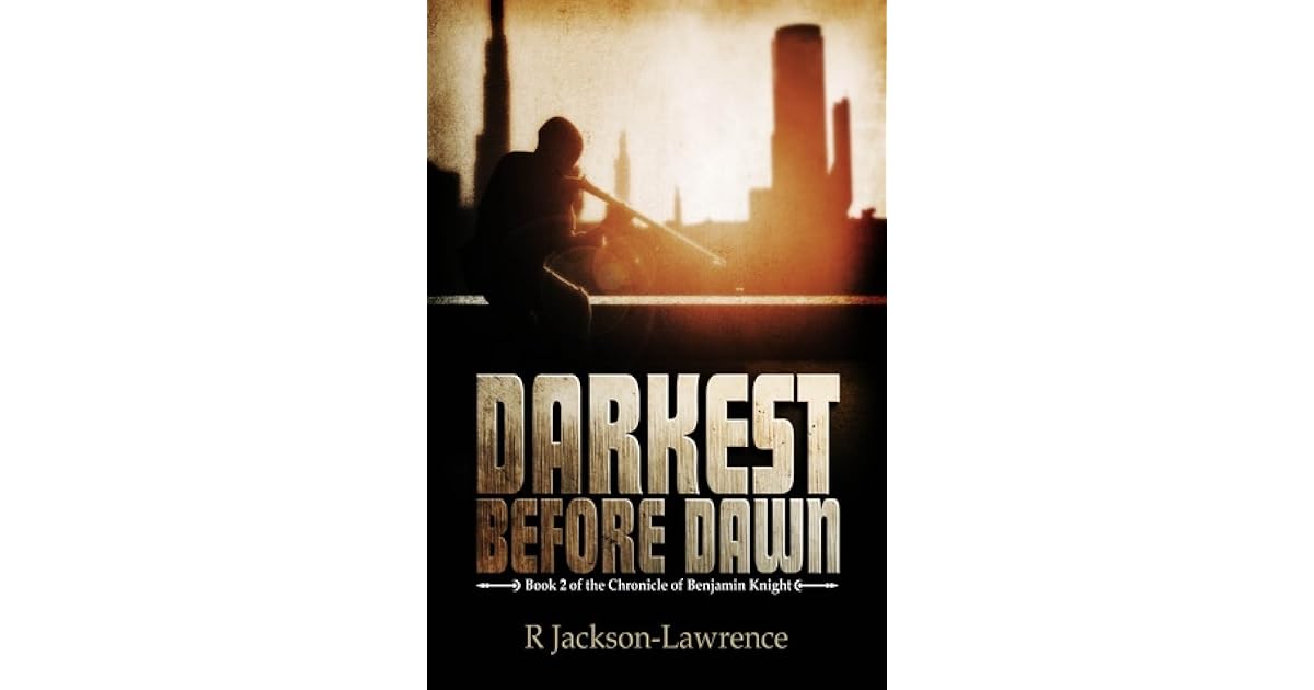 Darkest Before Dawn by R. Jackson-Lawrence