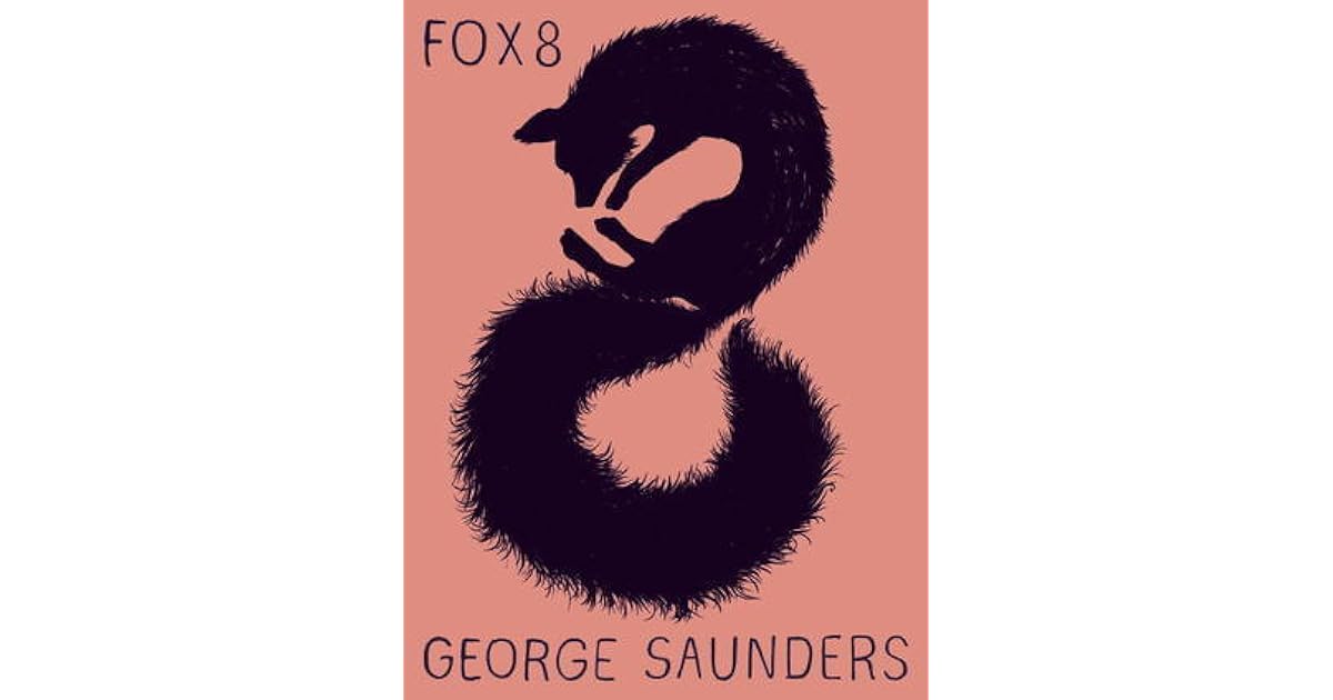 Fox 8 by George Saunders