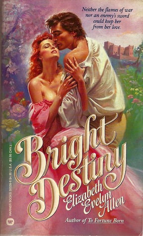Bright Destiny by Elizabeth Evelyn Allen