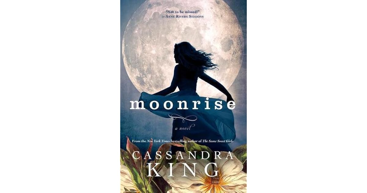 Moonrise by Cassandra King