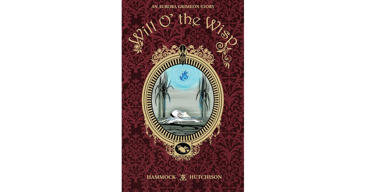 Will O' the Wisp by Tom Hammock