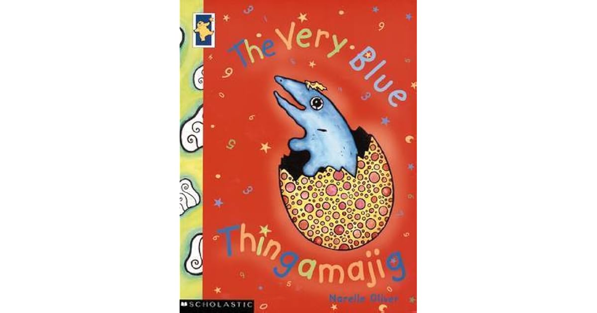 The Very Blue Thingamajig by Narelle Oliver