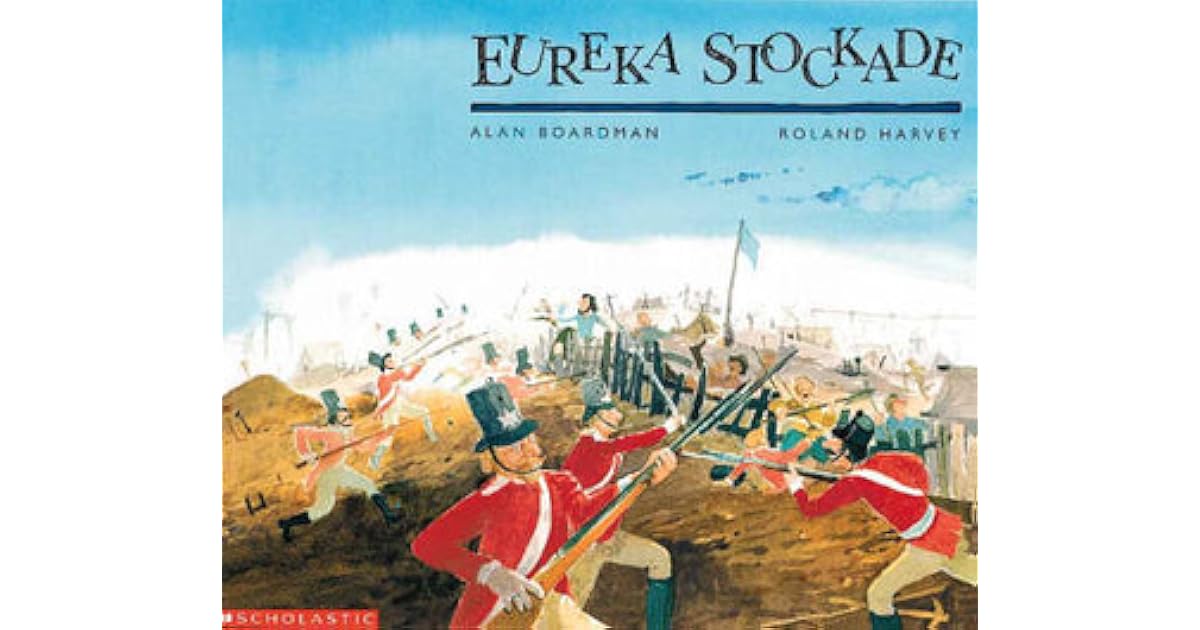 Eureka Stockade by Alan Boardman