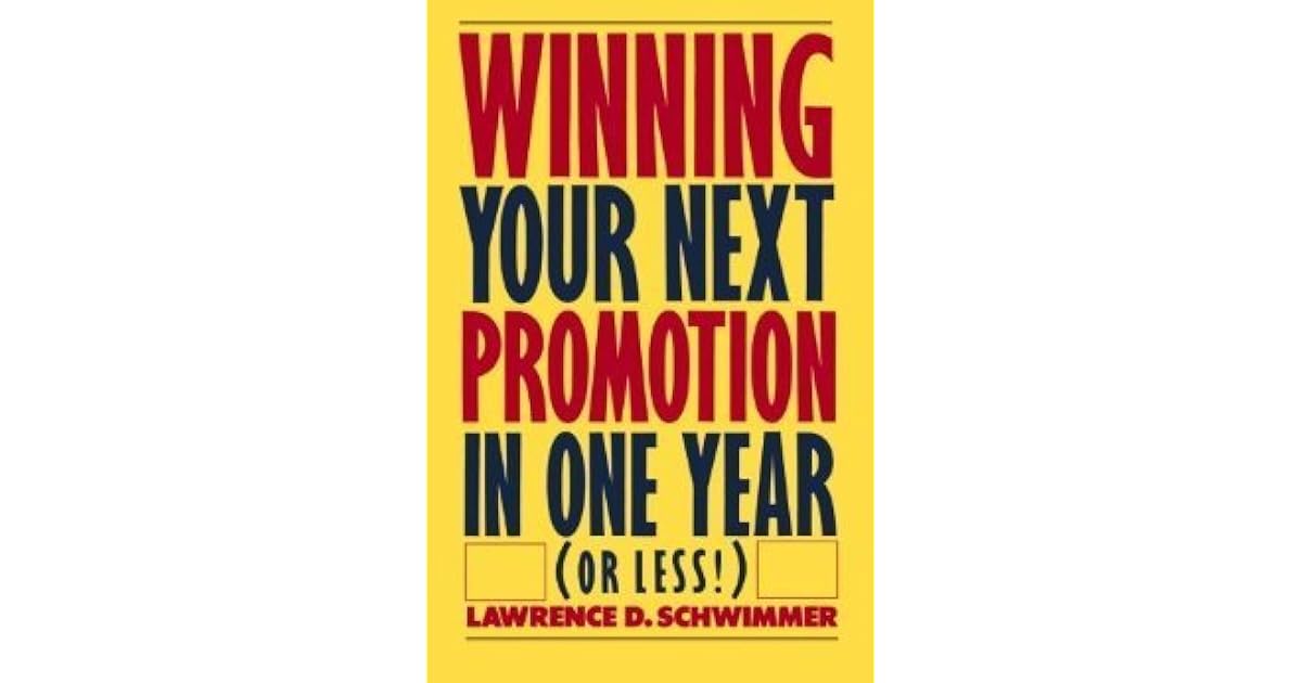 Book Giveaway For Winning Your Next Promotion In One Year Or Less By book-giveaway-for-winning-your-next-promotion-in-one-year-or-less-by
