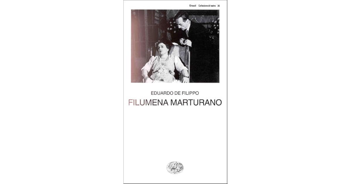Filumena Marturano by Eduardo De Filippo