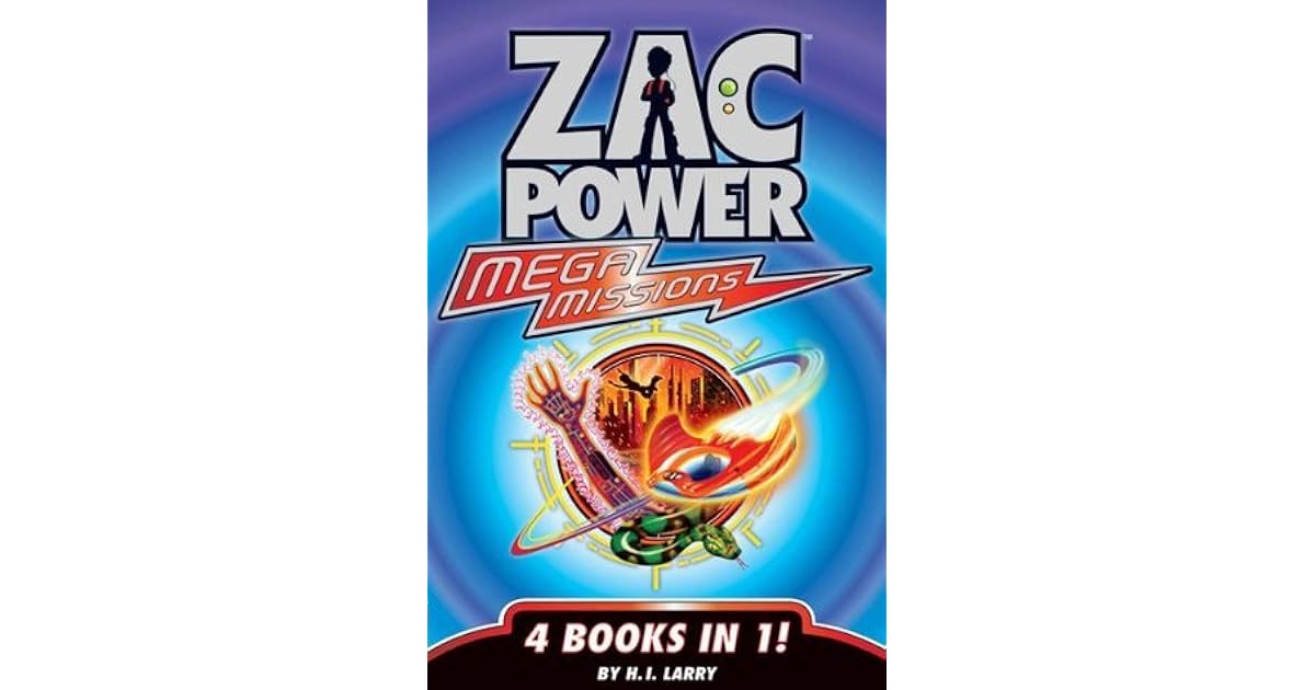 Zac Power Mega Missions by H.I. Larry
