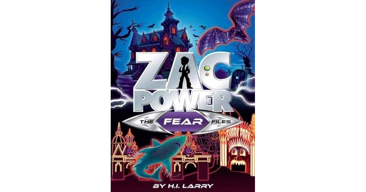 The Fear Files by H.I. Larry