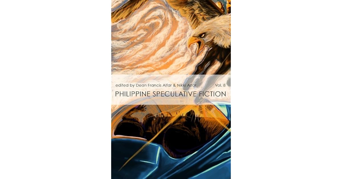 Philippine Speculative Fiction Vol.8 by Dean Francis Alfar