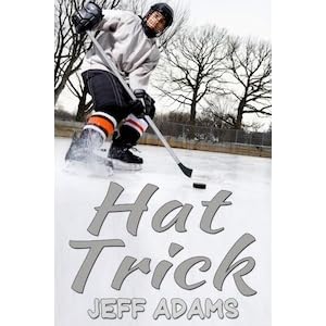 Hat Trick (Hat Trick #1) by Jeff Adams — Reviews, Discussion, Bookclubs ...