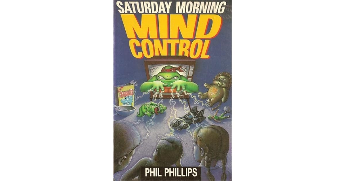 Saturday Morning Mind Control by Phil Phillips