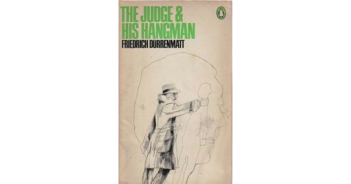 The Judge and His Hangman by Friedrich Dürrenmatt