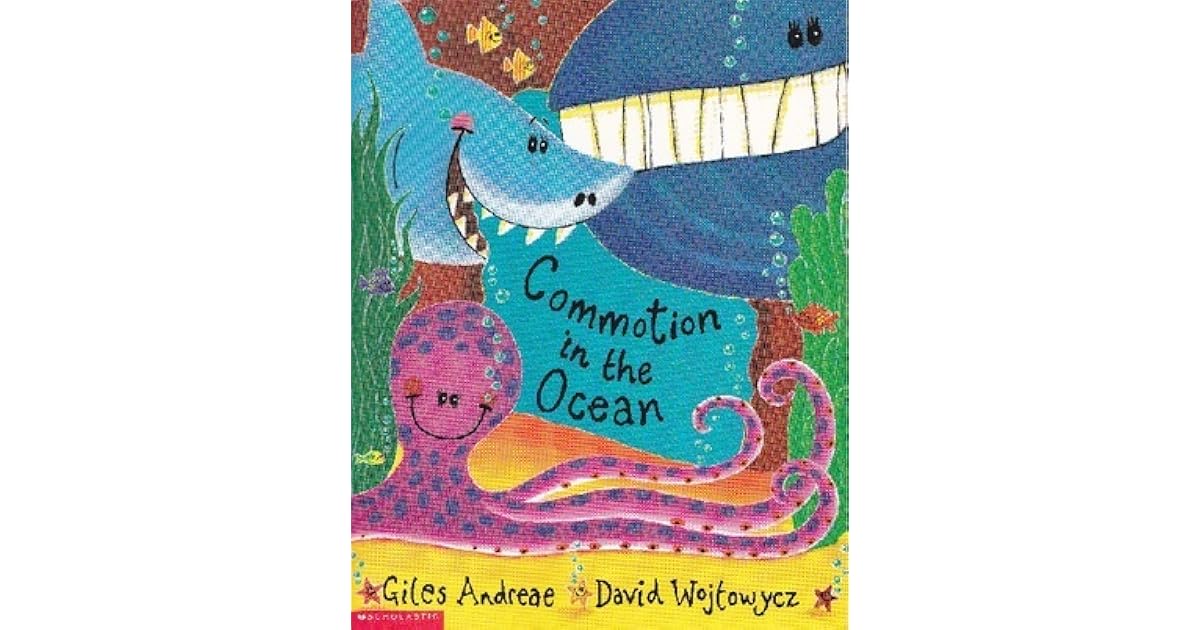 Commotion in the Ocean by Giles Andreae