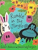 Rumble in the Jungle by Giles Andreae