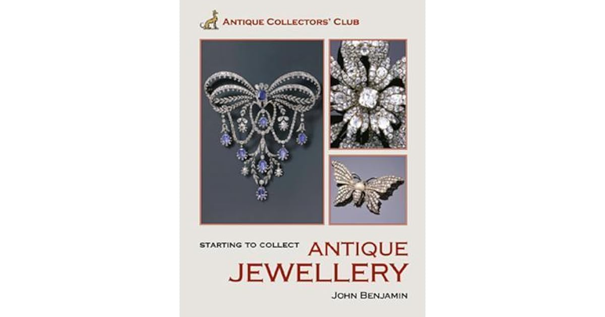 Starting to Collect Antique Jewelry by John Benjamin